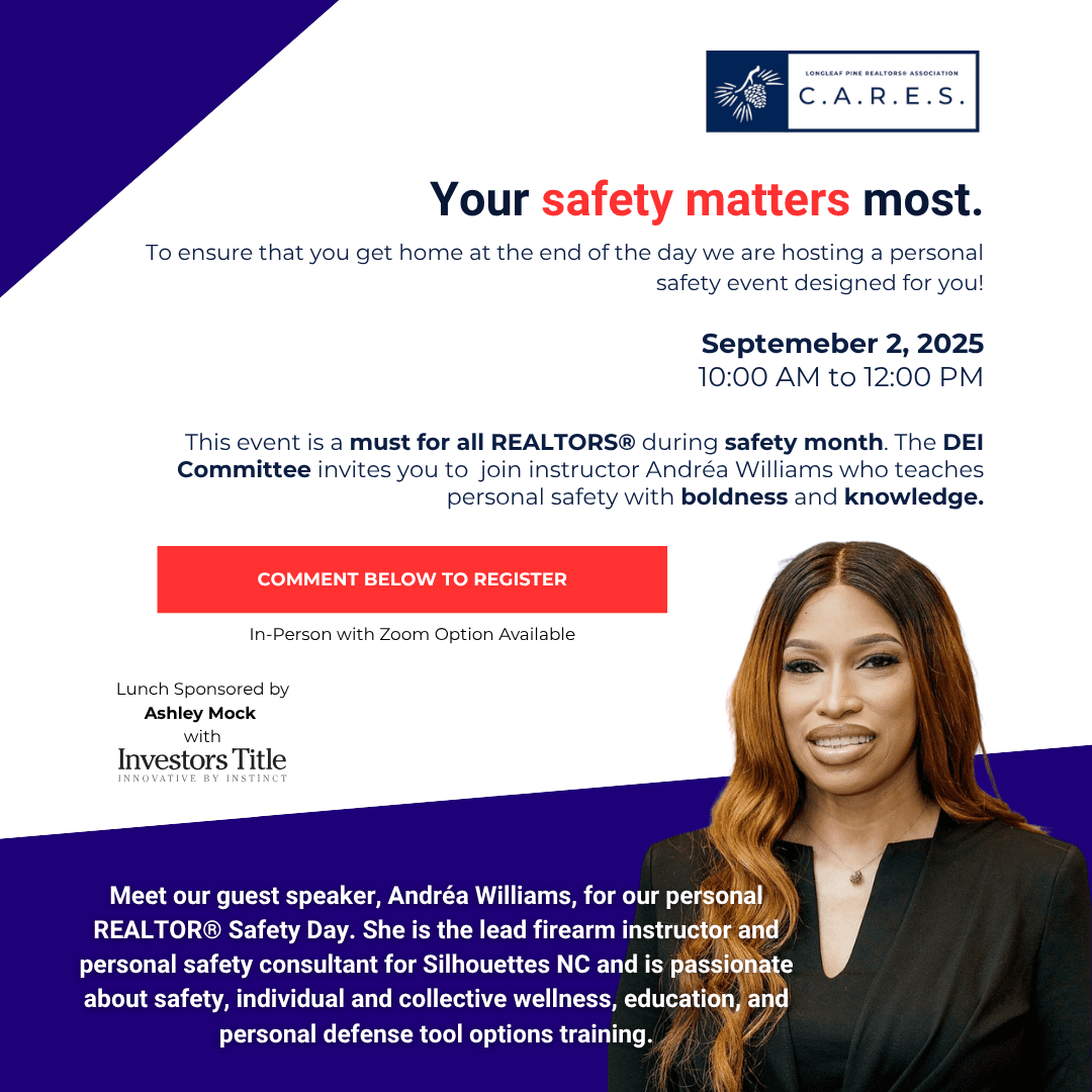 Safety Events at Longleaf Pine REALTORS® this Season